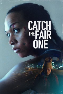 Catch the Fair One | Trailer & Showtimes