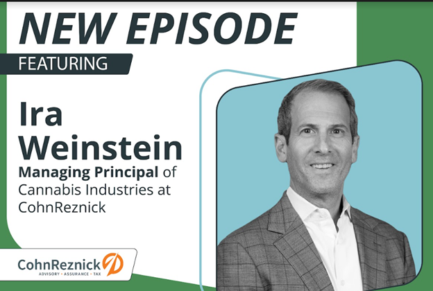 The Green Rush Podcast: Ira Weinstein, Managing Principal of Cannabis ...