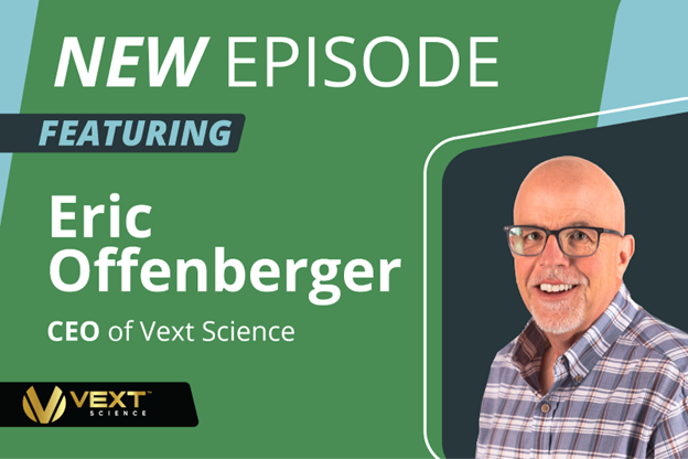 The Green Rush Podcast: Eric Offenberger, CEO of Vext Science | GreenState