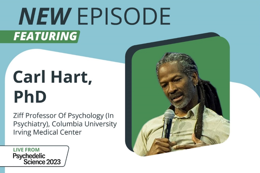 The Green Rush Podcast: Dr. Carl Hart | GreenState | GreenState