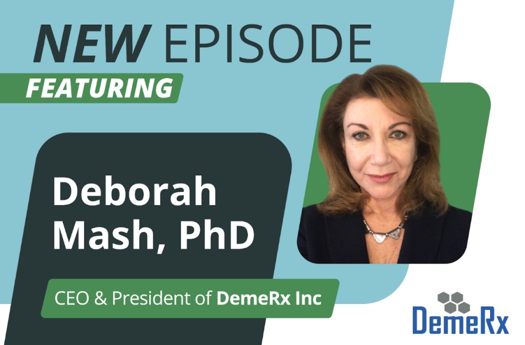 Green Rush Podcast: Dr. Deborah Mash of DemeRx Inc. | GreenState