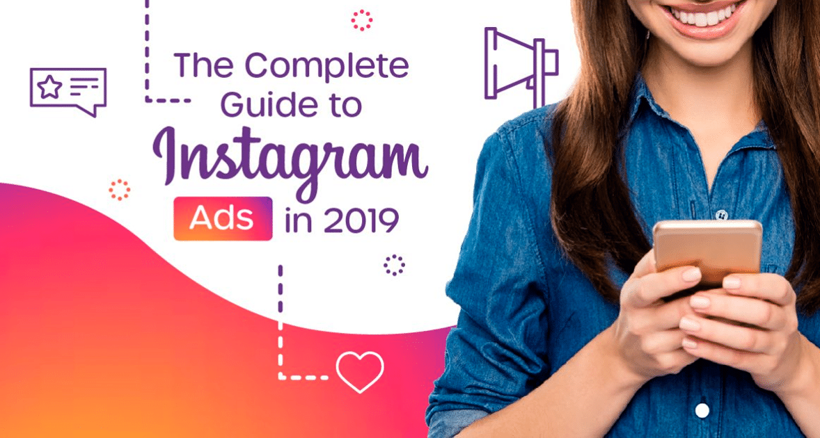 The Complete Guide to Instagram Ads