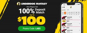 Underdog Promo Code - Use 'LABS' to Get $100 Cash Bonus