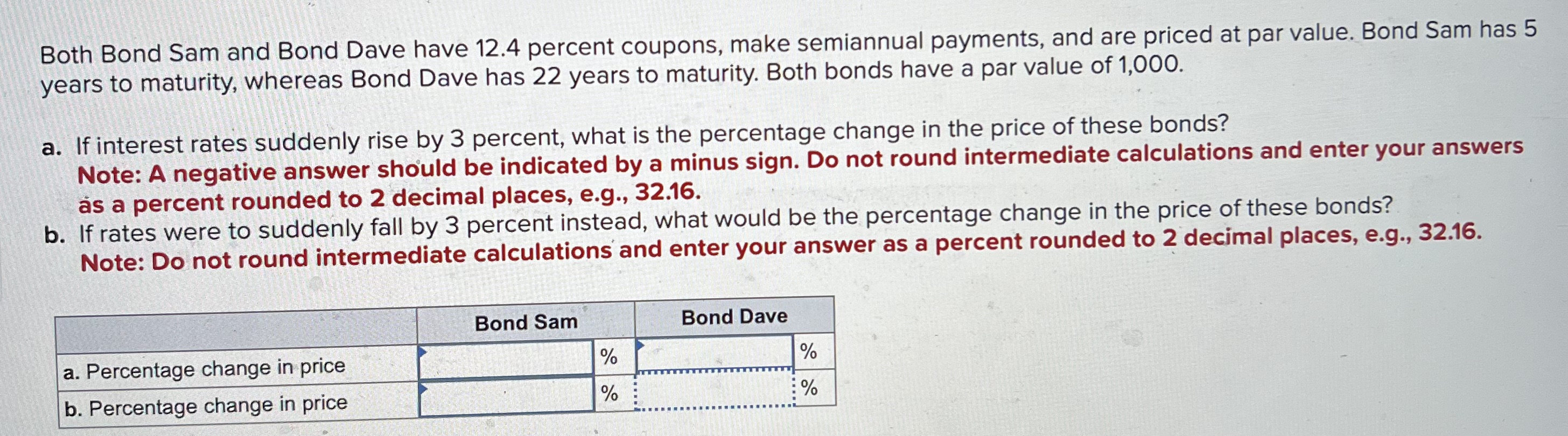 [Solved] Both Bond Sam and Bond Dave have 12.4 per | SolutionInn