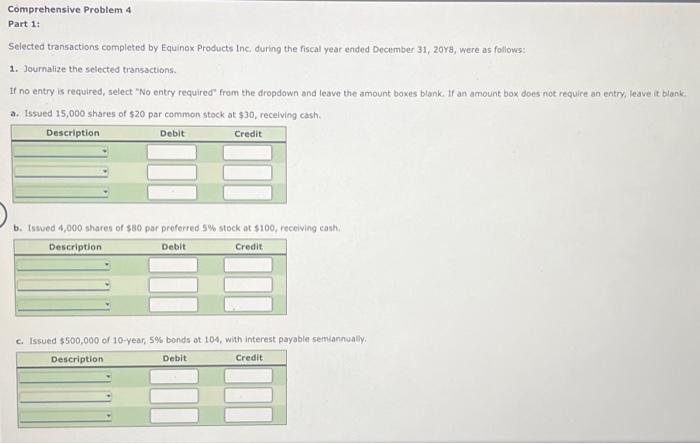 [Solved] Comprehensive Problem 4 Part 1: Selected | SolutionInn