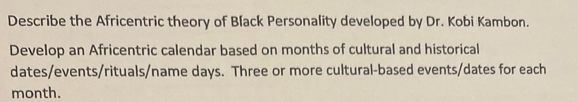 [Solved] Describe the Africentric theory of Black | SolutionInn