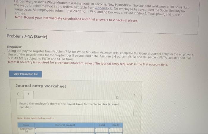 [Solved] Harper Morgan owns White Mountain Assessm | SolutionInn