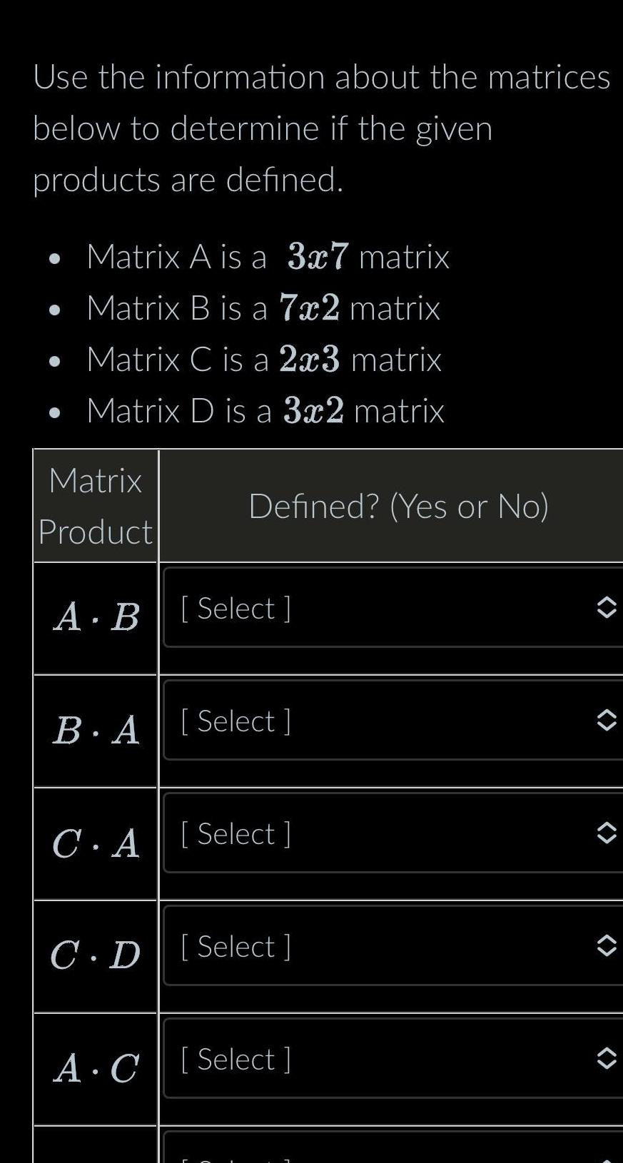 [Solved] Use the information about the matrices be | SolutionInn