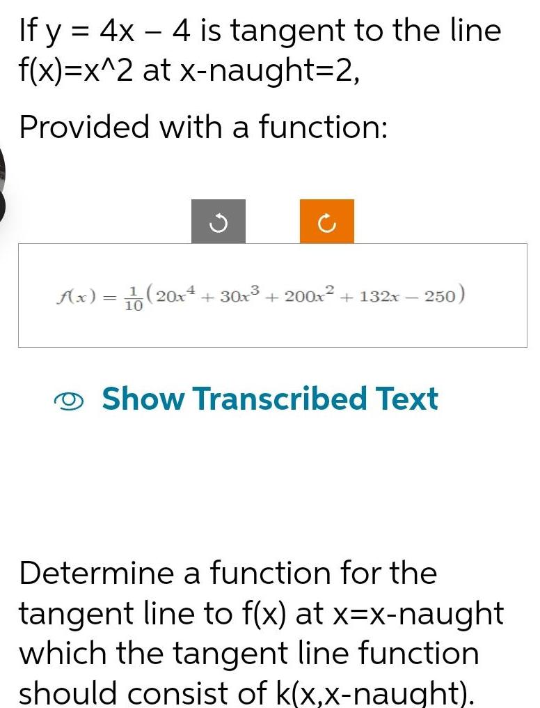 [Solved] If y 4x4 is tangent to the line = f(x)=x^ | SolutionInn