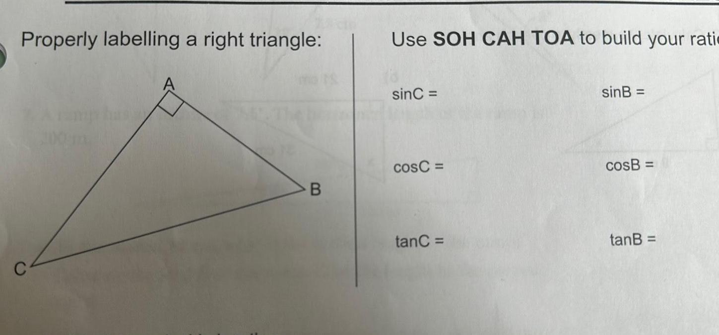 [SOLVED] Properly labelling a right triangle C B Use SOH CAH TOA ...