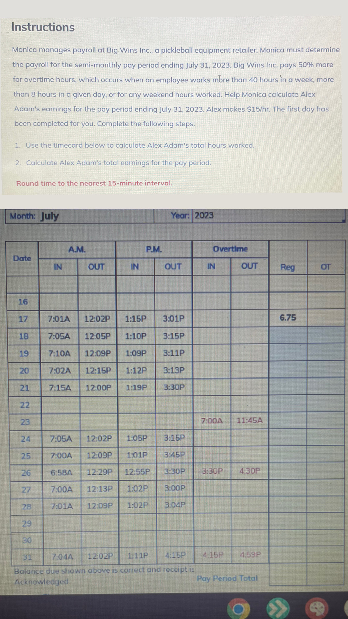 [Solved] Instructions Monica manages payroll at Bi | SolutionInn