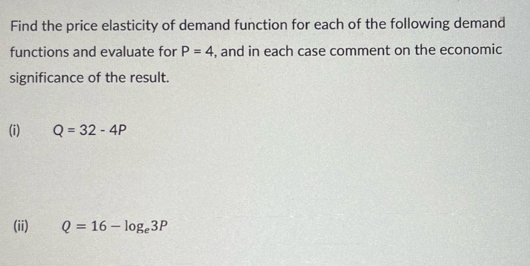 [SOLVED] Find the price elasticity of demand function for each of the ...