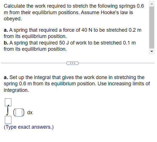 [SOLVED] Calculate the work required to stretch the following springs 0 ...