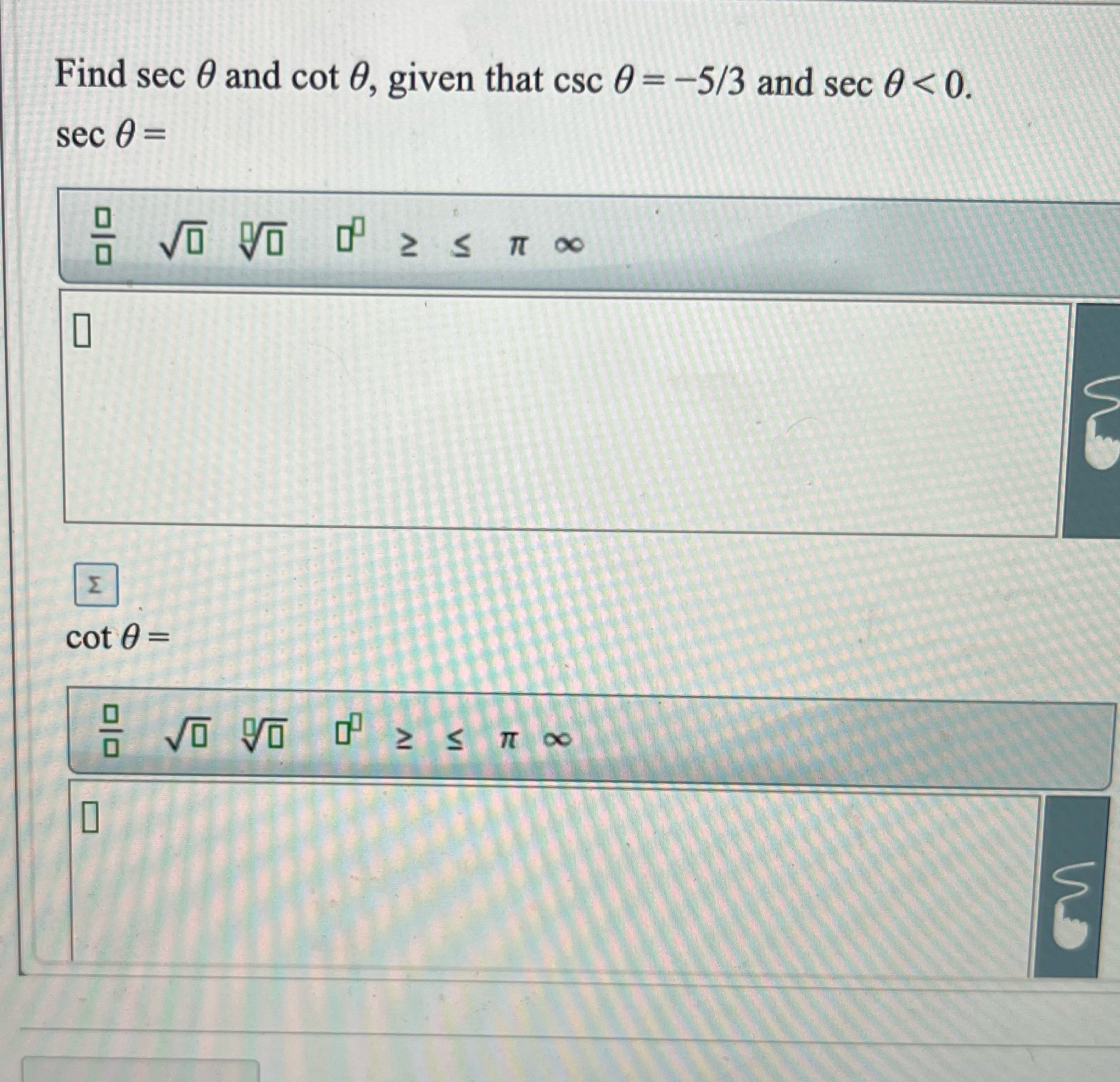 [SOLVED] Find sec 0 and cot 0, given that csc 0 = | SolutionInn
