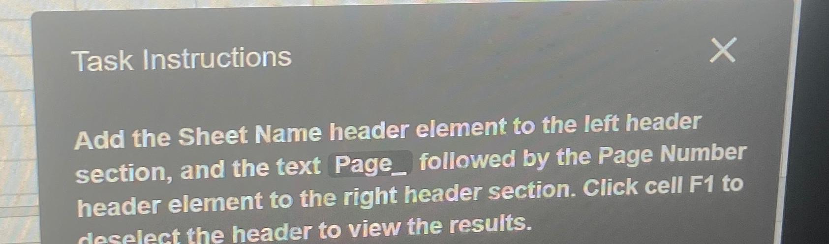 [SOLVED] Task Instructions Add the Sheet Name header element to the left | SolutionInn