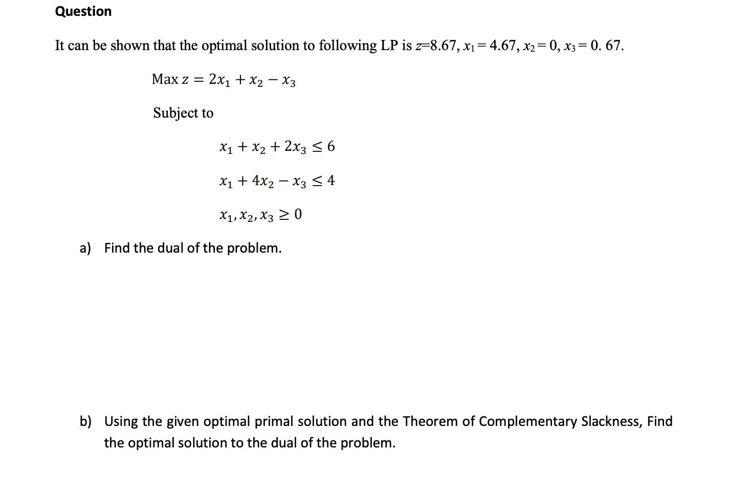 Question It Can Be Shown That The Optimal Solution To Following Lp Is