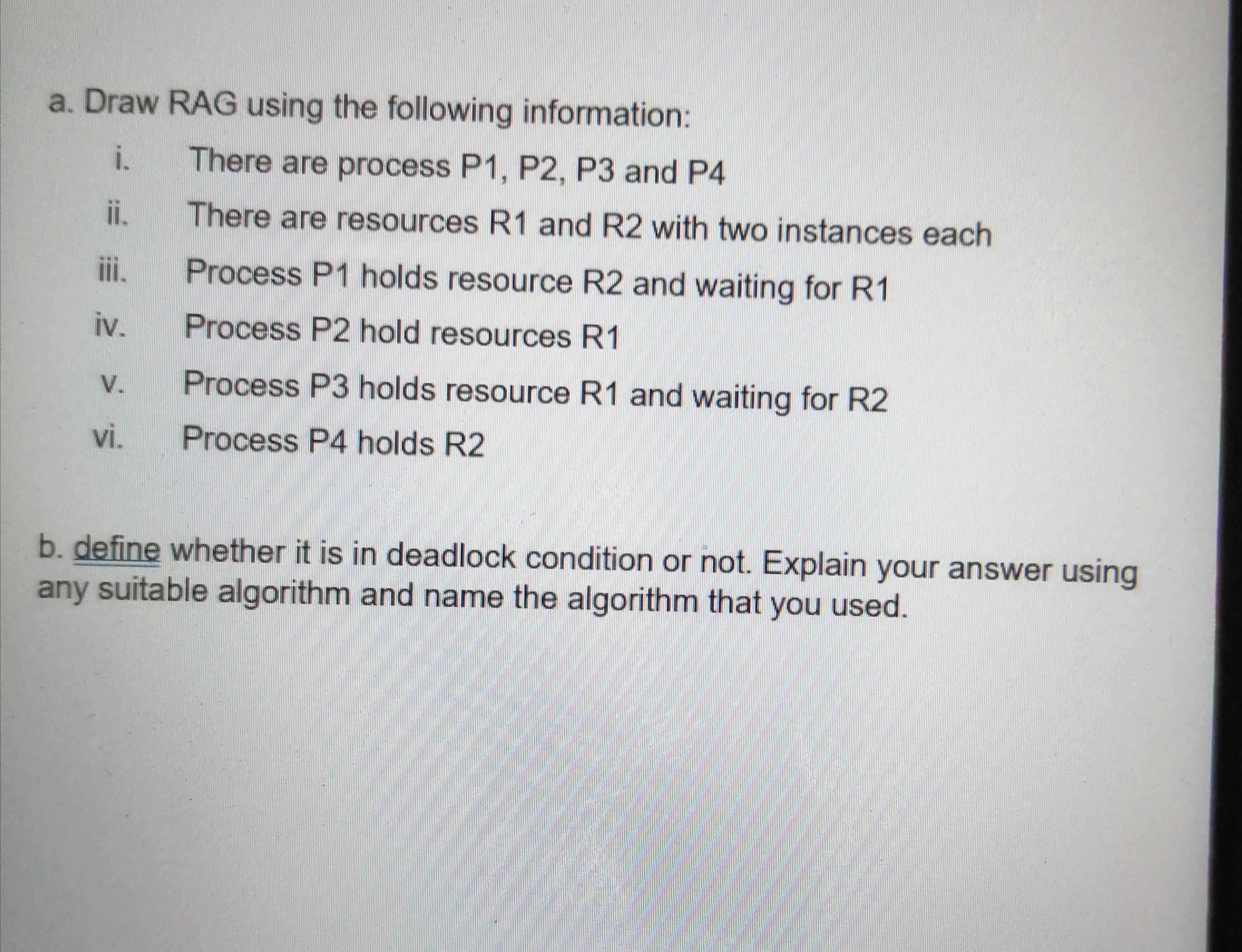 [Solved] a. Draw RAG using the following informati | SolutionInn