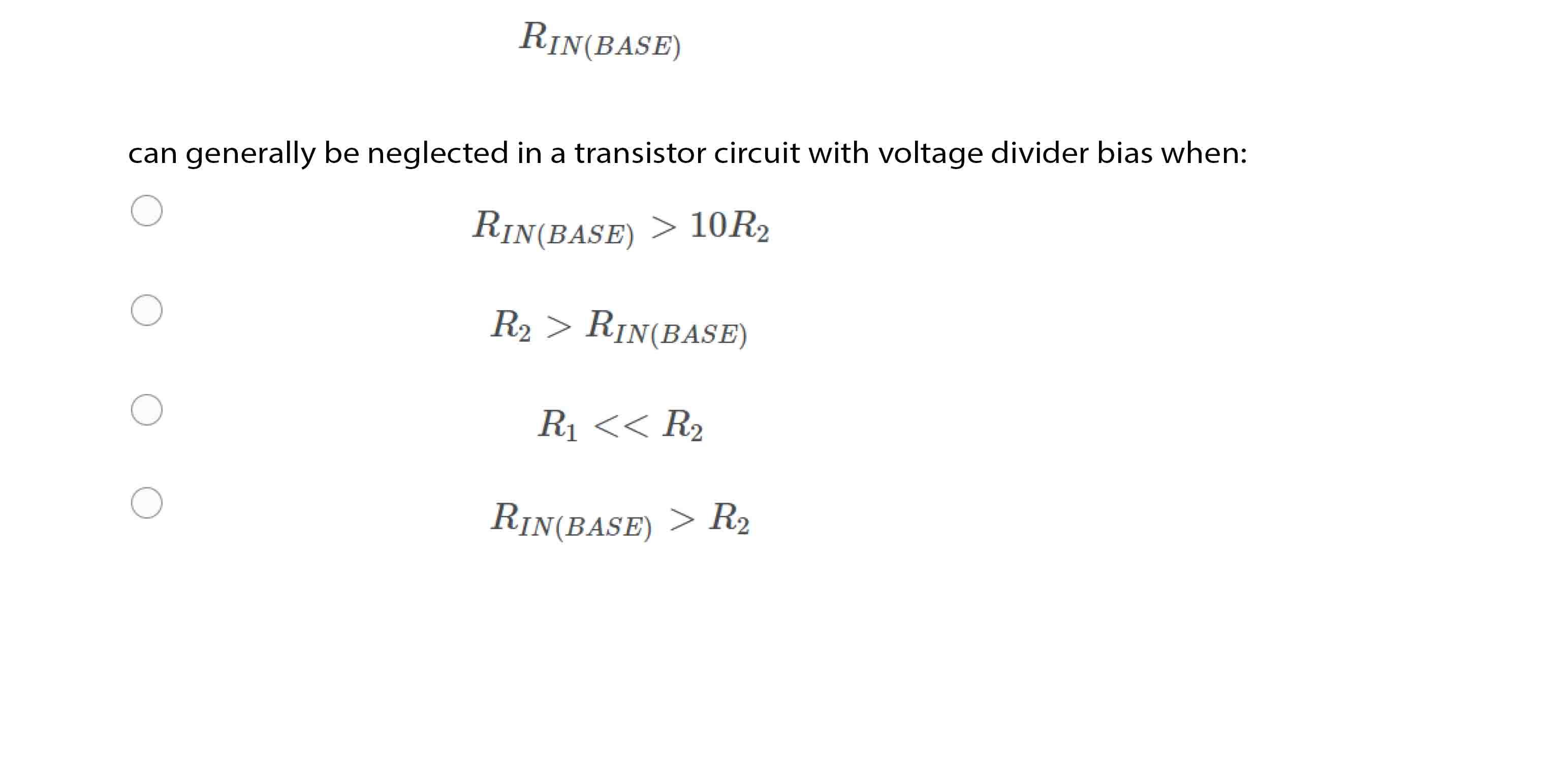 [Solved] RIN(BASE) can generally be neglected in a | SolutionInn