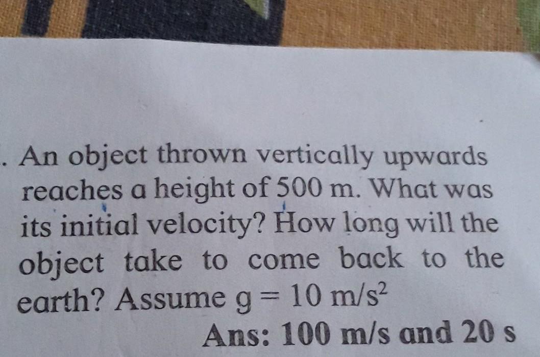 [Solved] . An object thrown vertically upwards rea | SolutionInn