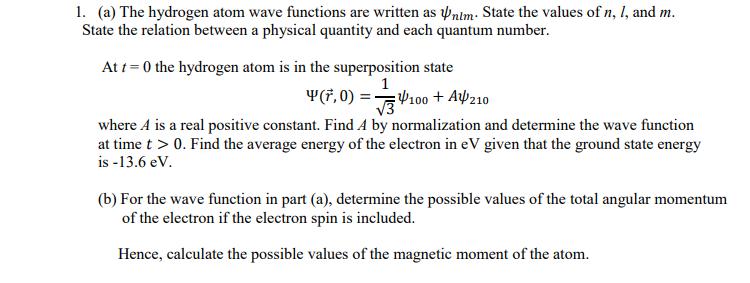 [solved] 1 A The Hydrogen Atom Wave Functions A Solutioninn