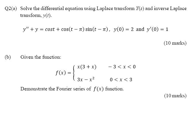 [Solved] Q2(a) Solve the differential equation usi | SolutionInn