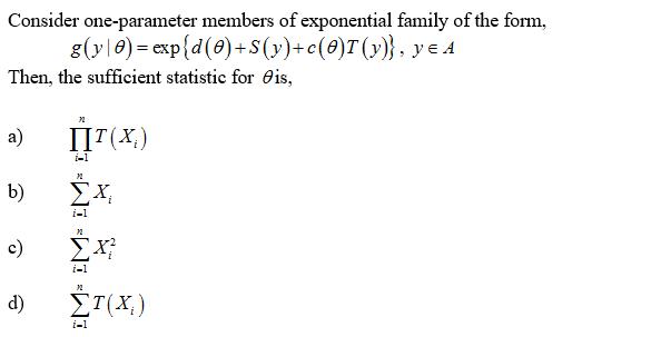 [Solved] Consider one-parameter members of exponen | SolutionInn