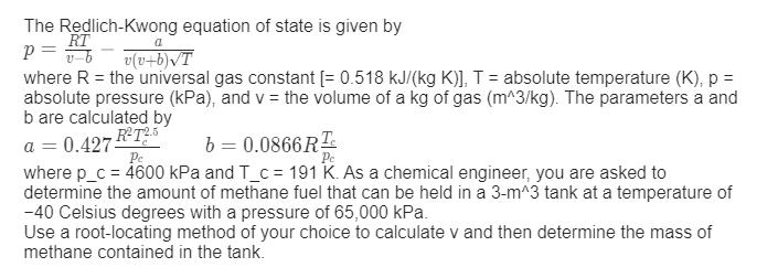 [Solved] The Redlich-Kwong equation of state is gi | SolutionInn