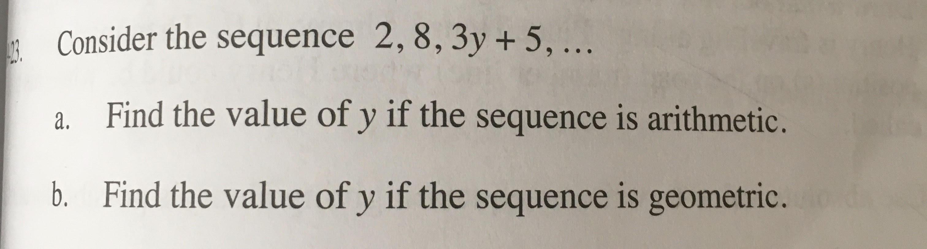 [Solved] | Consider the sequence 2,8, 3y + 5, ... | SolutionInn