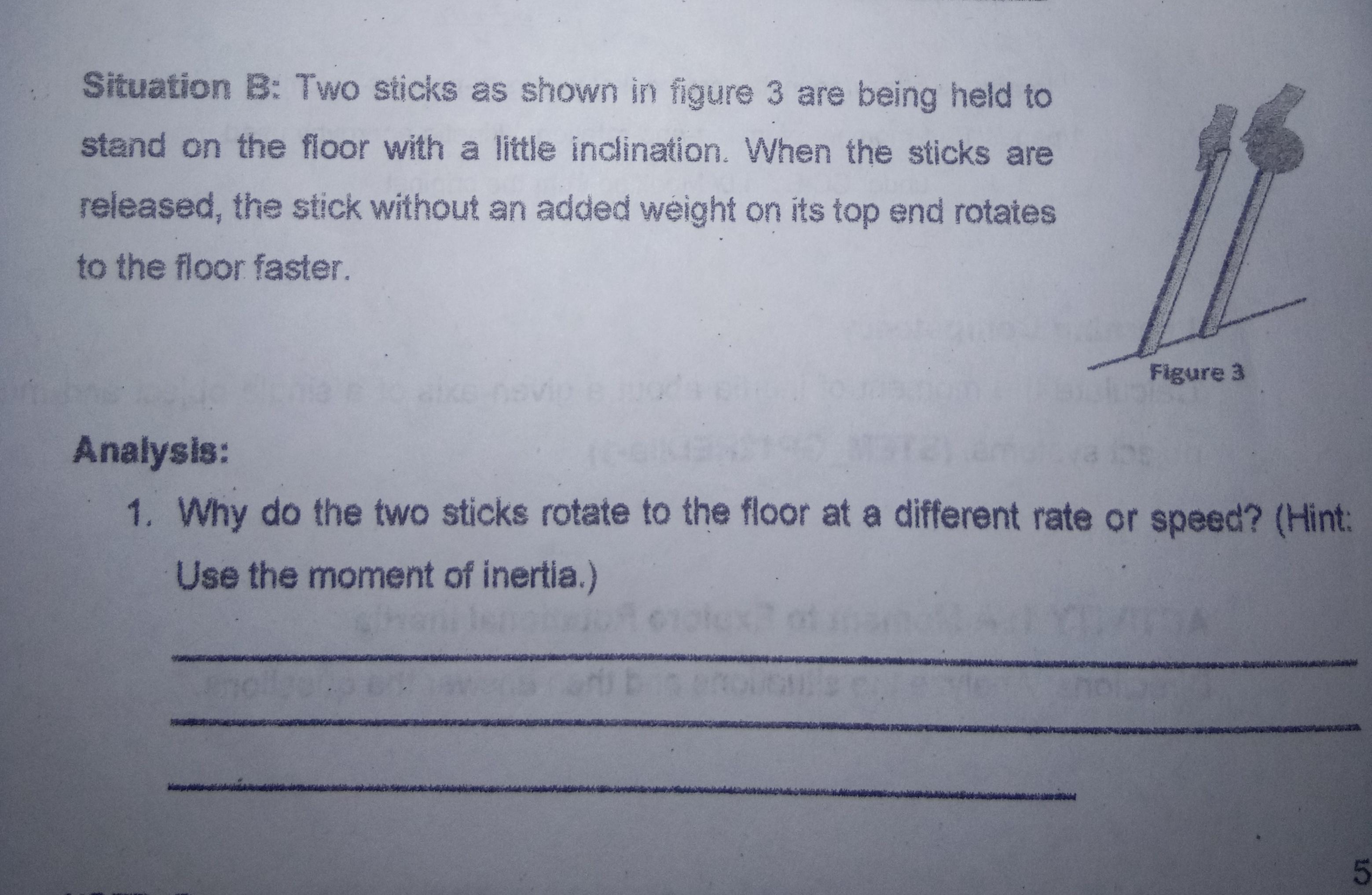 [Solved] Situation B: Two sticks as shown in figur | SolutionInn