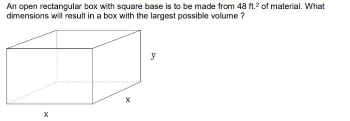 [Solved] An open rectangular box with square base | SolutionInn
