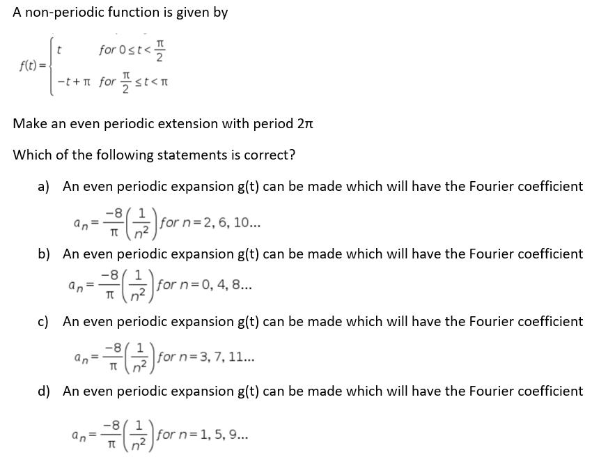 Solved A Non periodic Function Is Given By For 0 SolutionInn solved-a-non-periodic-function-is-given-by-for-0-solutioninn
