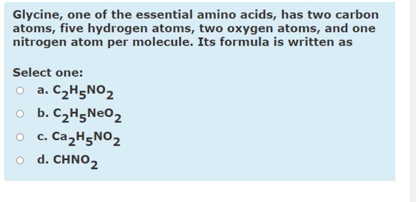 [Solved] Glycine, one of the essential amino acids | SolutionInn
