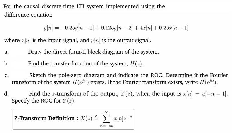 Solved For The Causal Discrete Time Lti System I Solutioninn 0432