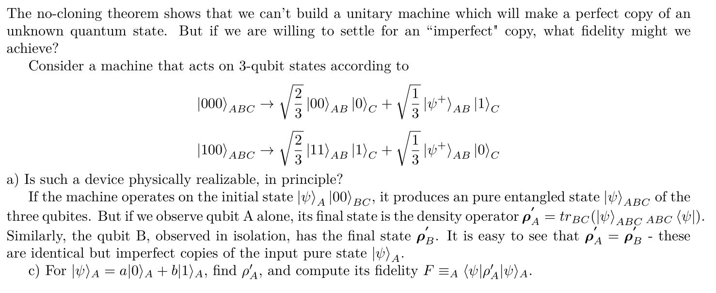 [Solved] The no-cloning theorem shows that we can' | SolutionInn