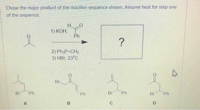 [Solved] Chose the major product of the reaction s | SolutionInn