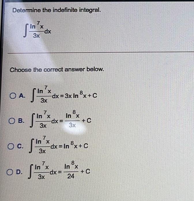 [Solved] Determine the indefinite integral. In x d | SolutionInn