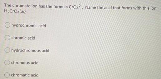 [Solved] The chromate ion has the formula CrO42. N | SolutionInn