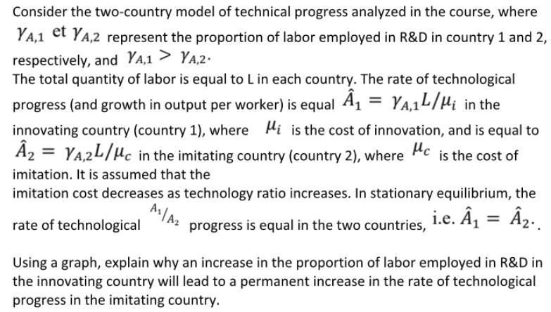 [Solved] Consider the two-country model of technic | SolutionInn