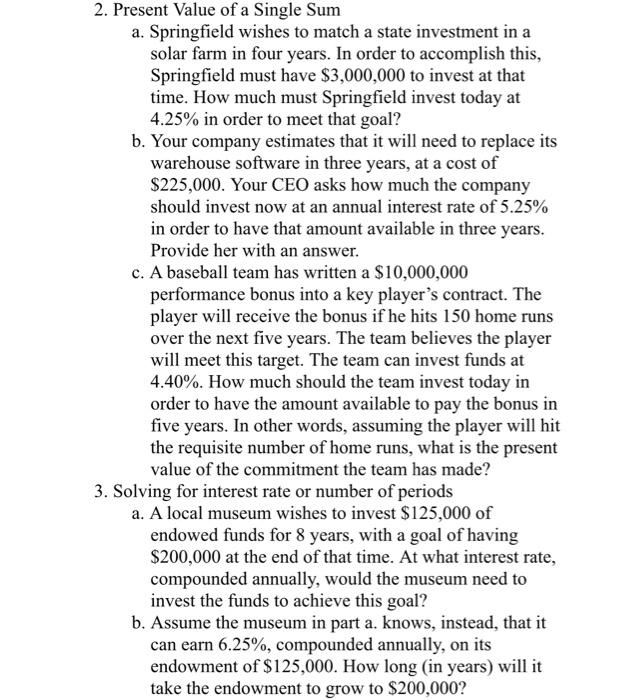 [Solved] 2. Present Value of a Single Sum a. Sprin | SolutionInn