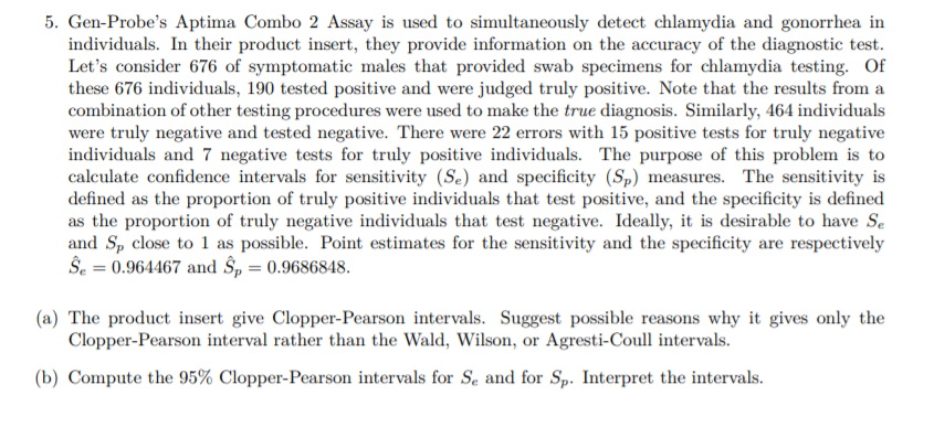 [Solved] 5. Gen-Probe's Aptima Combo 2 Assay is us | SolutionInn