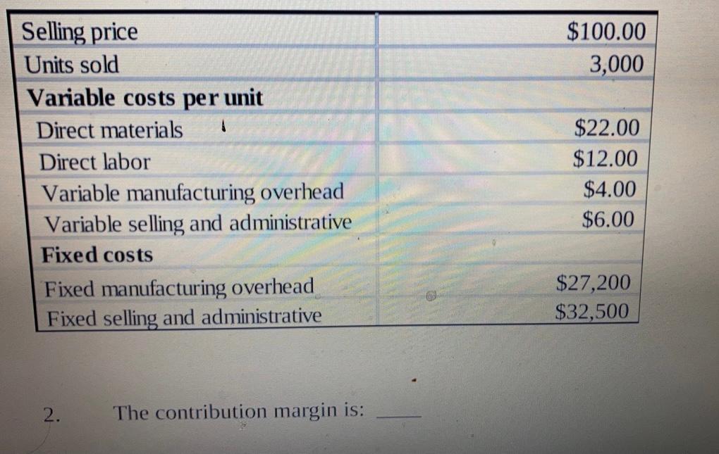 [Solved] Selling price Units sold Variable costs p | SolutionInn