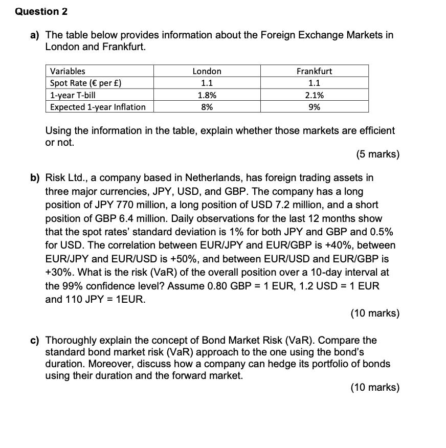 [Solved] Question 2 a) The table below provides in | SolutionInn