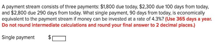 [Solved] A payment stream consists of three paymen | SolutionInn