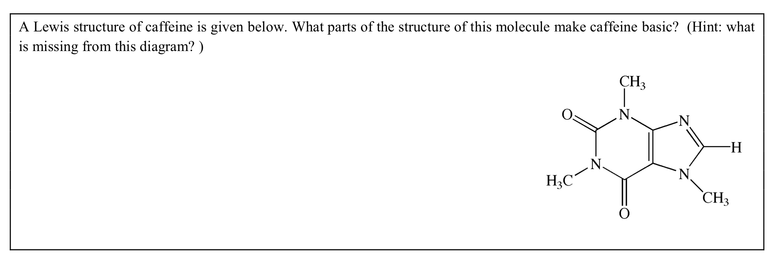 [Solved] A Lewis structure of caffeine is given be | SolutionInn