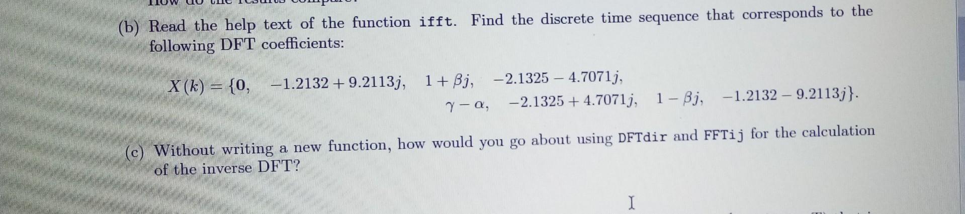 [Solved] (b) Read the help text of the function if | SolutionInn