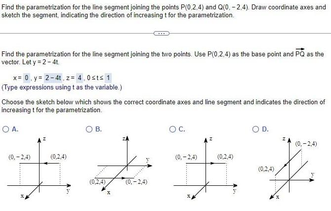 [Solved] Find the parametrization for the line seg | SolutionInn