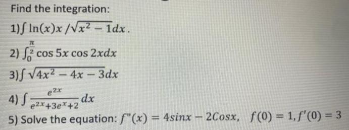 [Solved] Find the integration: 1) In(x)x /x - 1dx. | SolutionInn