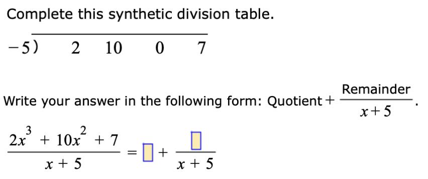 [Solved] Complete this synthetic division table. - | SolutionInn