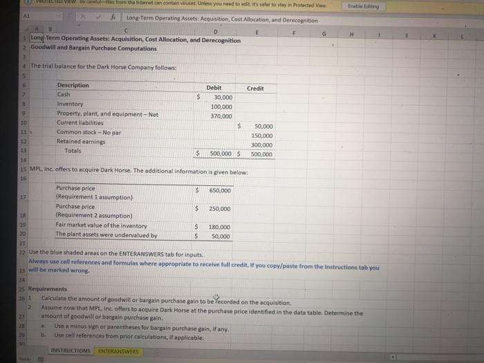 [Solved] PROTECTED VIEW Be careful-es from the lea | SolutionInn