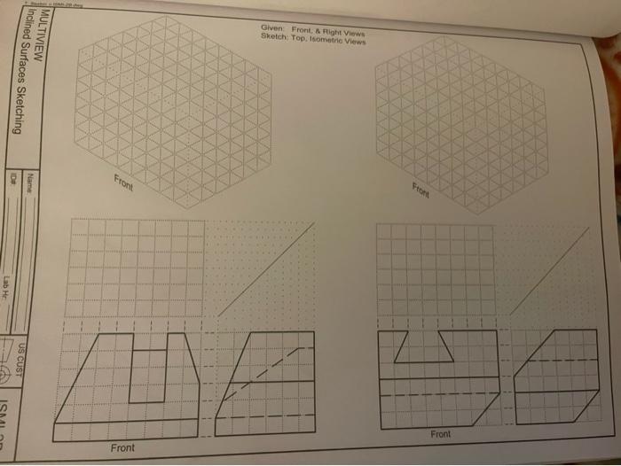 [Solved] sketch isometric and top views from front | SolutionInn